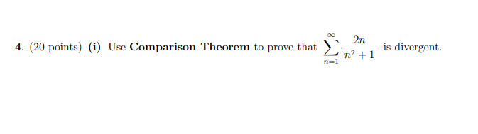 Solved 00 4. (20 points) (i) Use Comparison Theorem to prove | Chegg.com