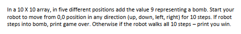 Solved In a 10 X 10 array, in five different positions add | Chegg.com