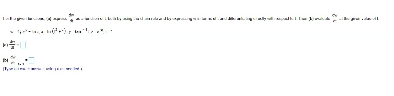 Solved dw dw For the given functions, (a) express dt as a | Chegg.com