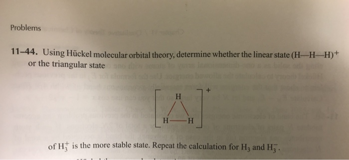 Solved Using Huckel molecular orbital theory, determine | Chegg.com