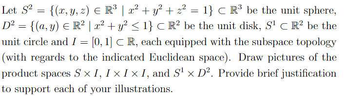 Solved Let S2={(x,y,z)∈R3∣x2+y2+z2=1}⊂R3 be the unit sphere, | Chegg.com