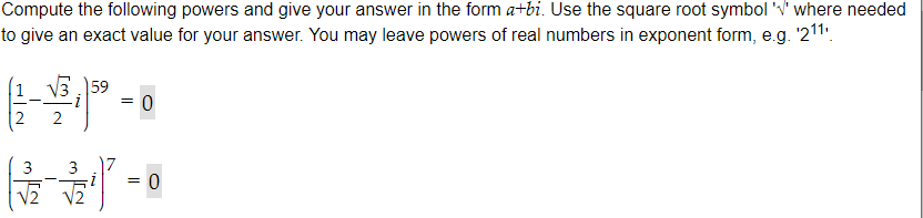 Solved Compute the following powers and give your answer in | Chegg.com