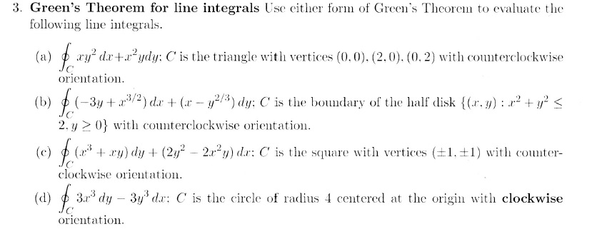 Solved 3. Green's Theorem for line integrals Use either form | Chegg.com