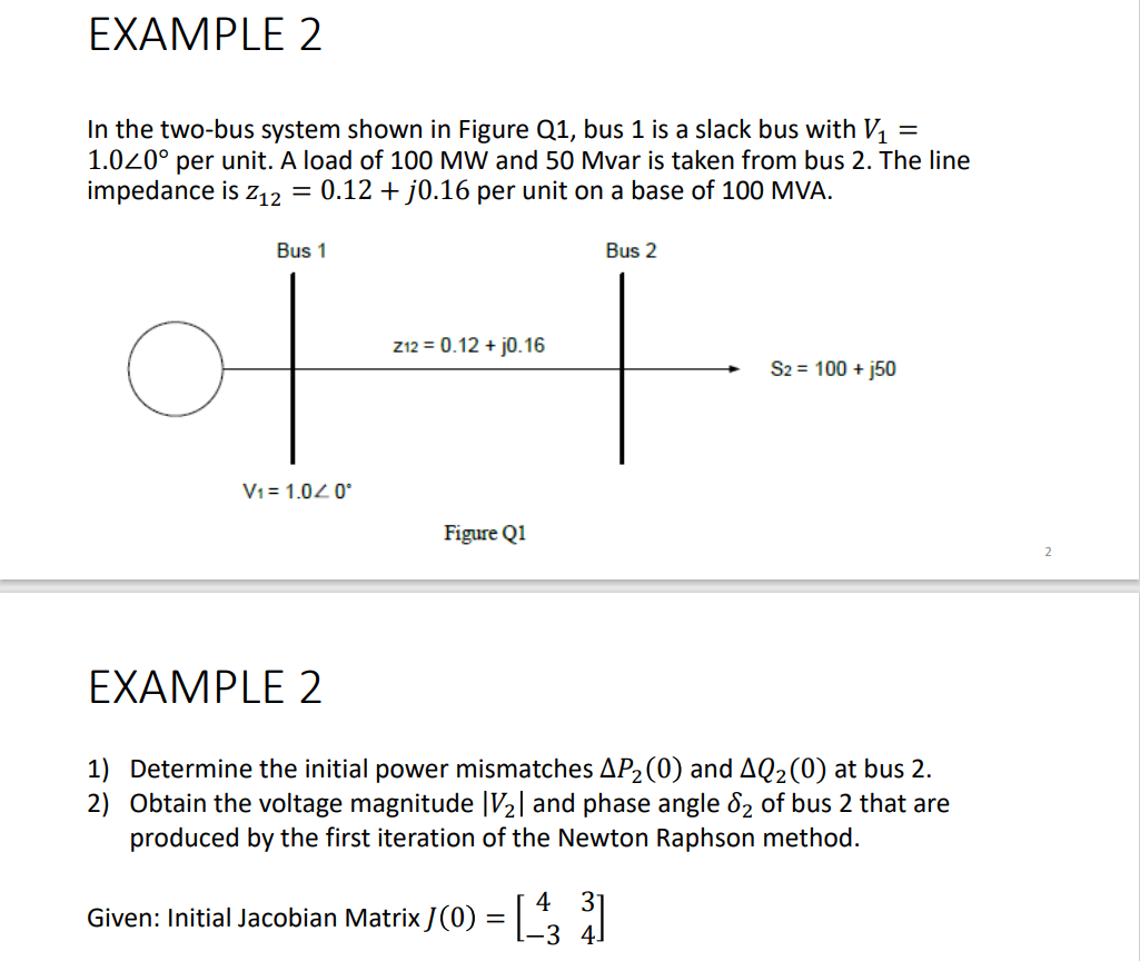 Solved EXAMPLE 2 = In the two-bus system shown in Figure Q1, | Chegg.com