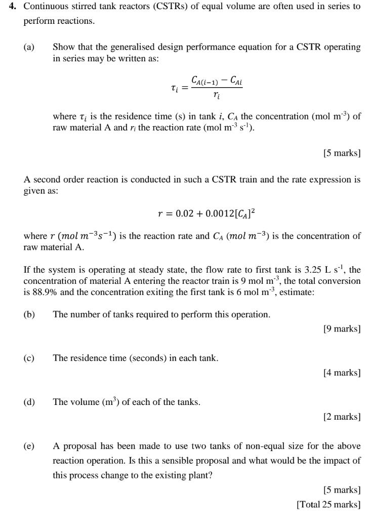 Solved 4. Continuous stirred tank reactors (CSTRS) of equal | Chegg.com