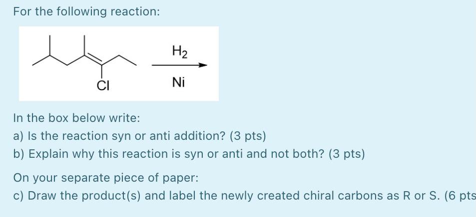Solved For the following reaction: ho H2 CI Ni In the box | Chegg.com
