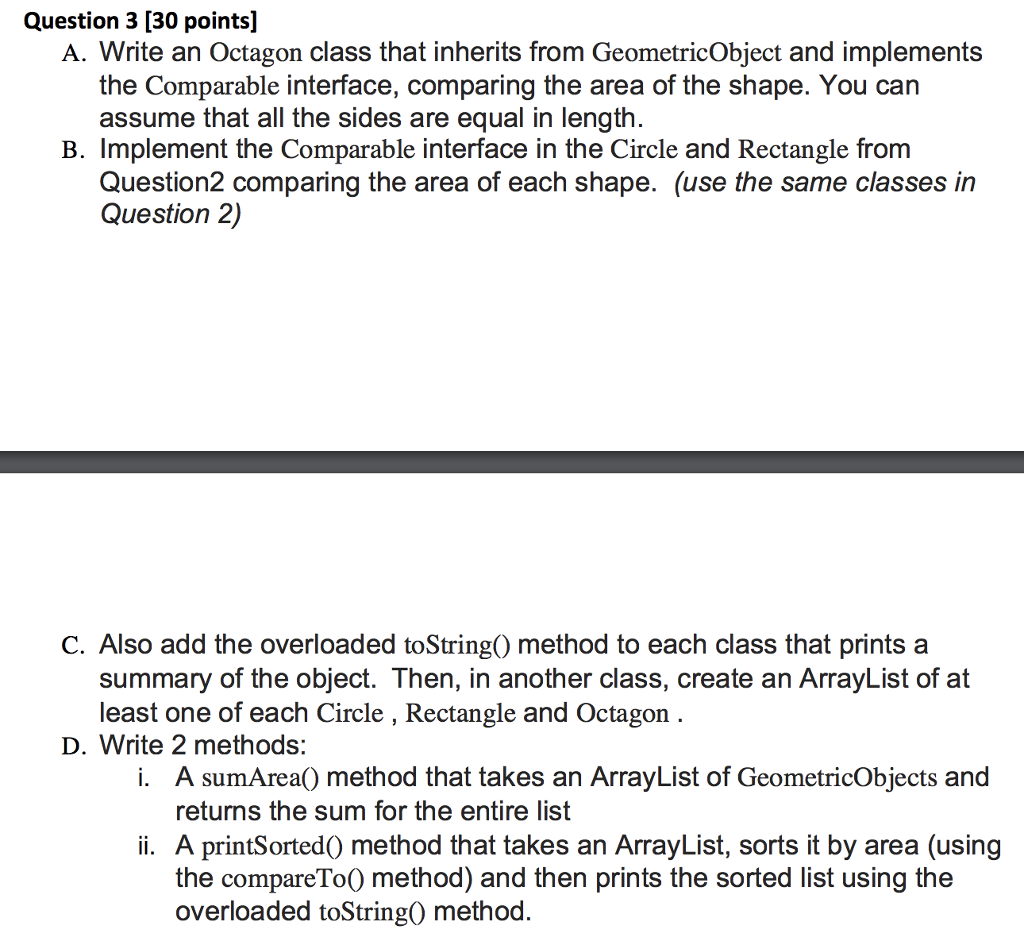 Solved Question 3 [30 points] A. Write an Octagon class that | Chegg.com