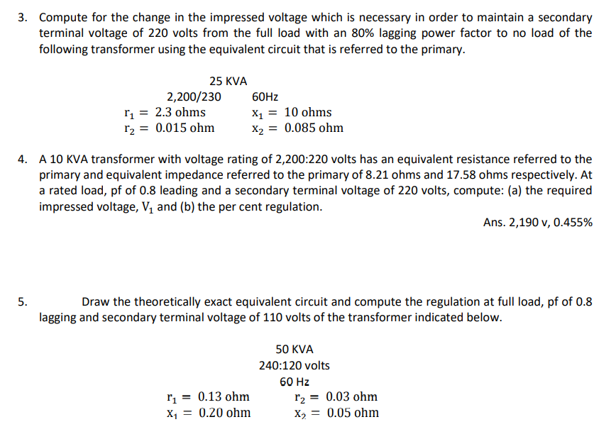 Solved 3. Compute for the change in the impressed voltage | Chegg.com
