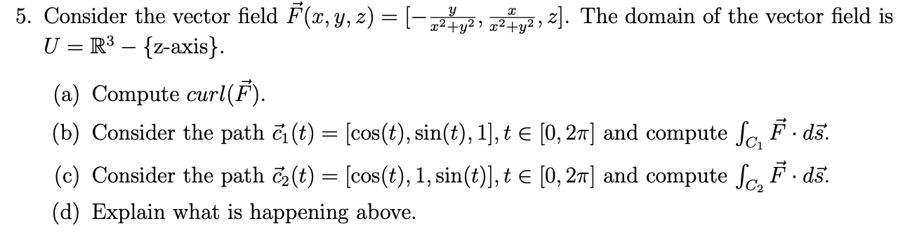 Solved Consider the vector field | Chegg.com
