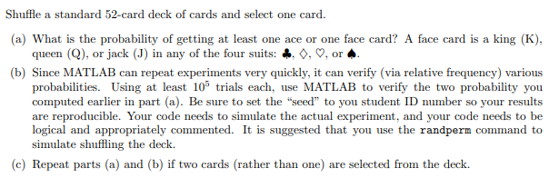 Solved Shuffle a standard 52-card deck of cards and select | Chegg.com