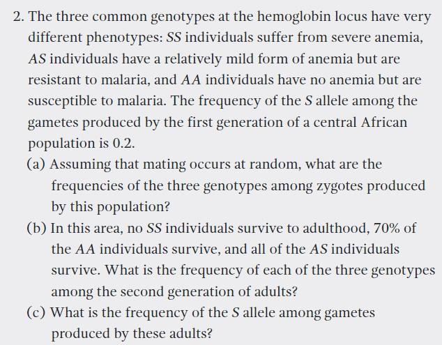 Solved 2. The three common genotypes at the hemoglobin locus | Chegg.com