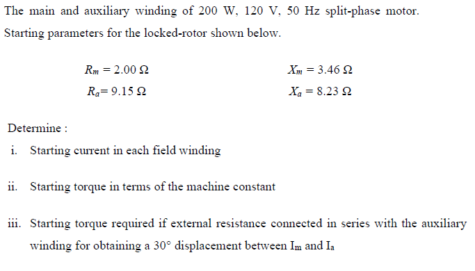 Solved The main and auxiliary winding of 200 W, 120 V, 50 Hz | Chegg.com