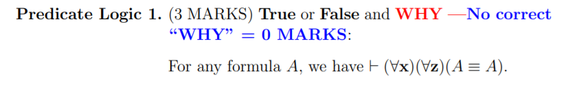 Solved Predicate Logic 1. (3 MARKS) True or False and WHY | Chegg.com