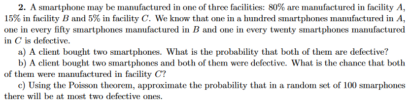 Solved 2. A smartphone may be manufactured in one of three | Chegg.com
