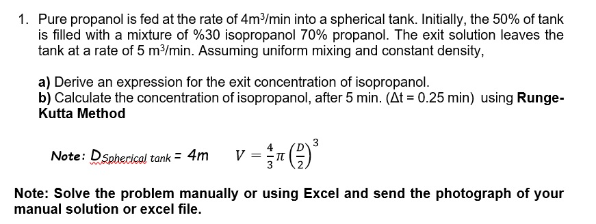 Solved 1. Pure propanol is fed at the rate of 4m3/min into a | Chegg.com