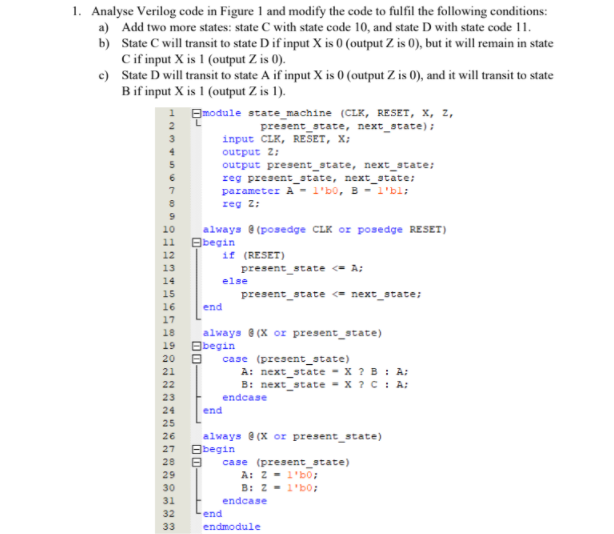 Solved 1. Analyse Verilog code in Figure 1 and modify the | Chegg.com Solved 1. Analyse Verilog code in Figure 1 and modify the | Chegg.com
