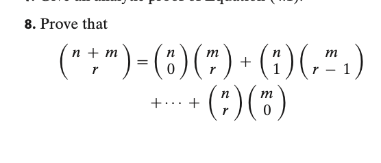 Solved 8. Prove that (" + ") = (0)(%) + (*)(,".) +...+(*)(*) | Chegg.com