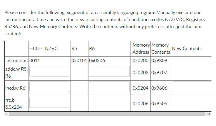 Solved Please consider the following segment of an assembly | Chegg.com