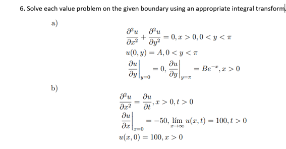 Solved 6. Solve each value problem on the given boundary | Chegg.com