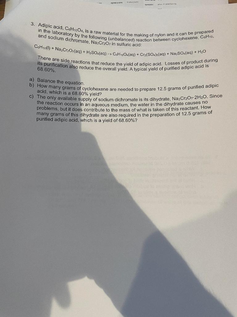 Solved 3. Adipic acid, C6H10O4, is a raw material for the | Chegg.com