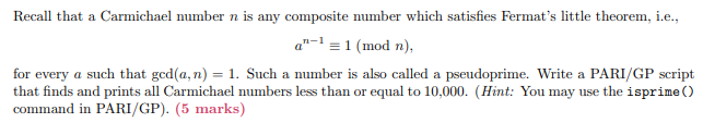 Solved Recall that a Carmichael number n is any composite | Chegg.com