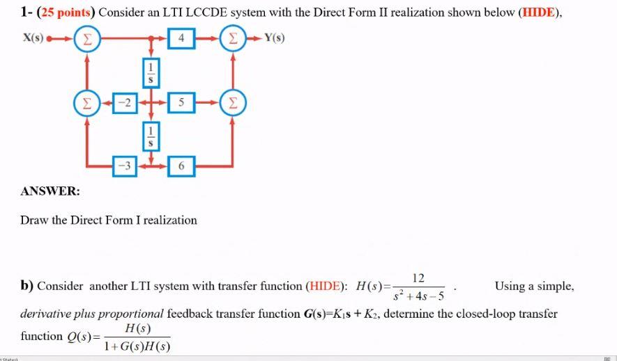 Solved 1- (25 points) Consider an LTI LCCDE system with the | Chegg.com