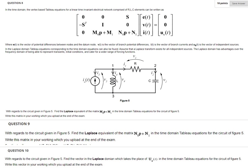 0−ST00IM0p+M1S0N0p+N1⎦⎤⎣⎡e(t)v(t)i(t)⎦⎤=⎣⎡00us(t)⎦⎤ | Chegg.com