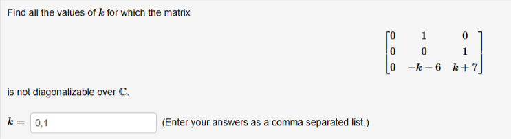 Solved Find all the values of k for which the matrix | Chegg.com