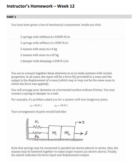Instructor's Homework - Week 12 PART 1 You have been | Chegg.com