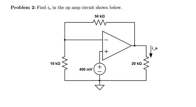 Solved Find io in the op amp circuit shown below. A) io= | Chegg.com Solved Find io in the op amp circuit shown below. A) io= | Chegg.com