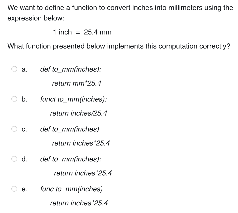Solved We want to define a function to convert inches into | Chegg.com
