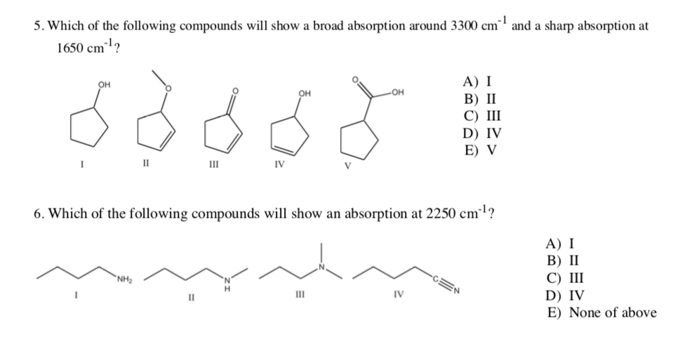 Solved 5. Which of the following compounds will show a broad | Chegg.com