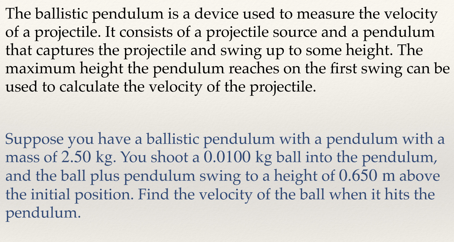Solved The ballistic pendulum is a device used to measure | Chegg.com