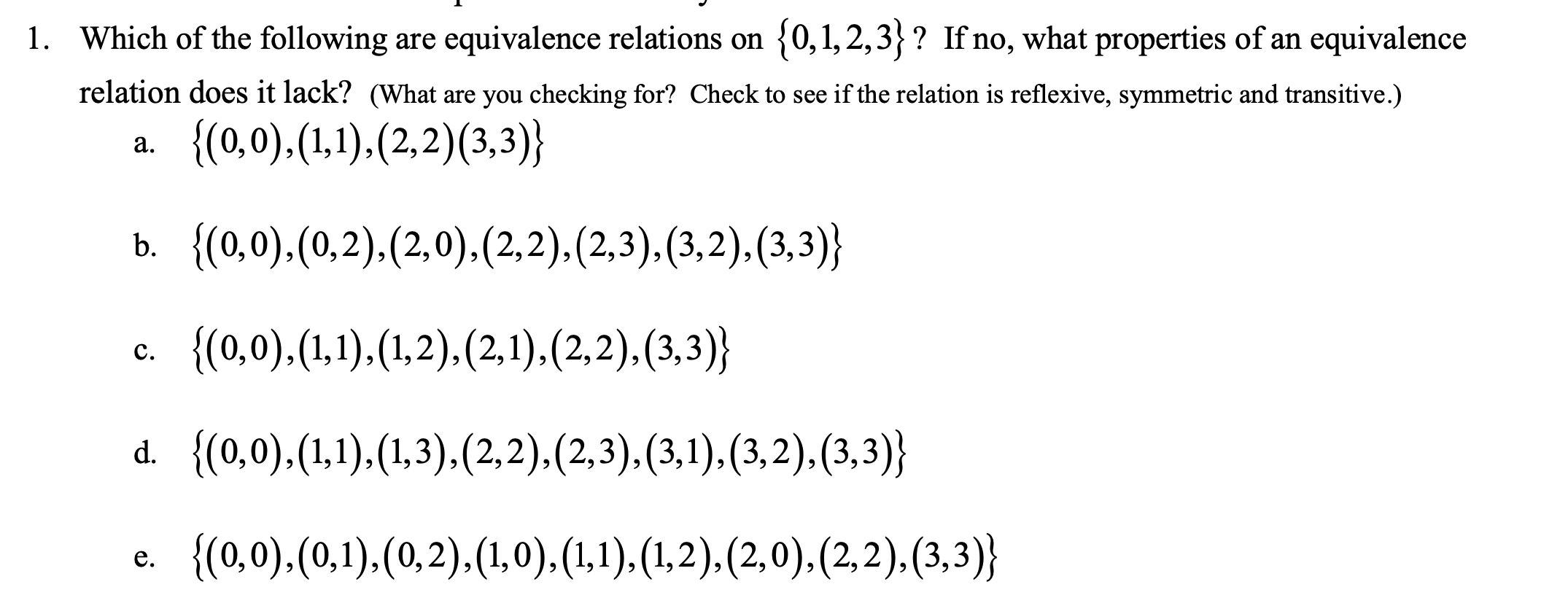 Solved 1. Which of the following are equivalence relations | Chegg.com