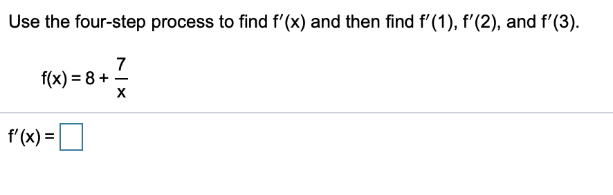 Solved Use the four-step process to find f'(x) and then find | Chegg.com