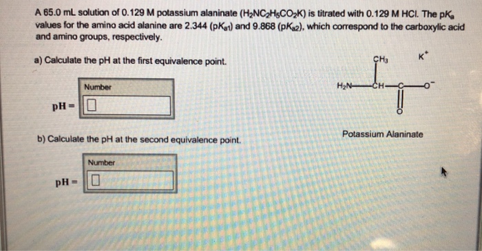 Solved A 65.0 mL solution of 0.129 M potassium alaninate | Chegg.com