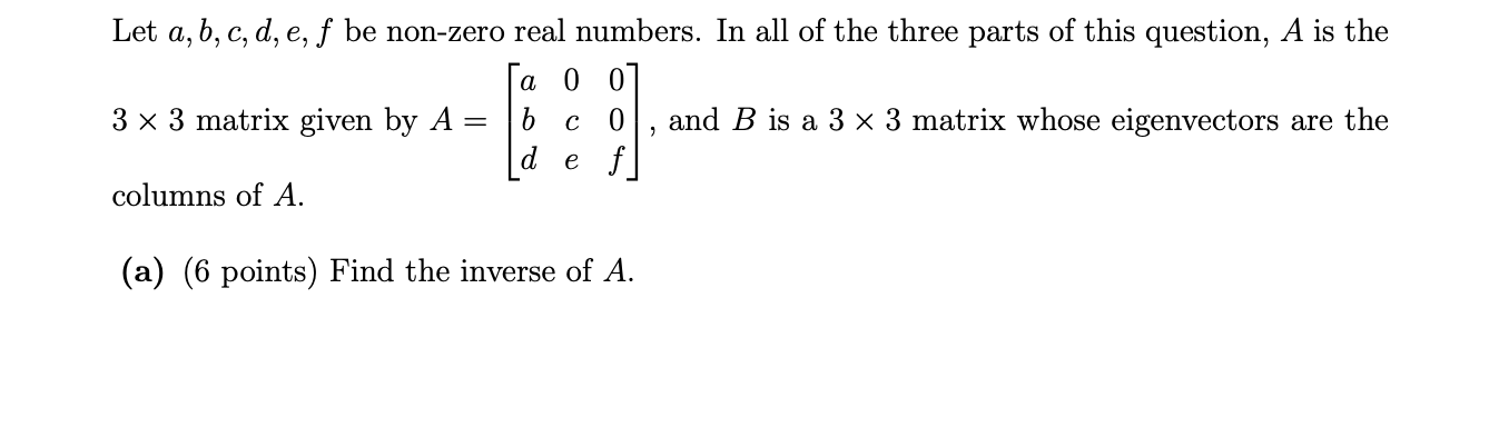 Solved Let a, b, c, d, e, f be non-zero real numbers. In all | Chegg.com
