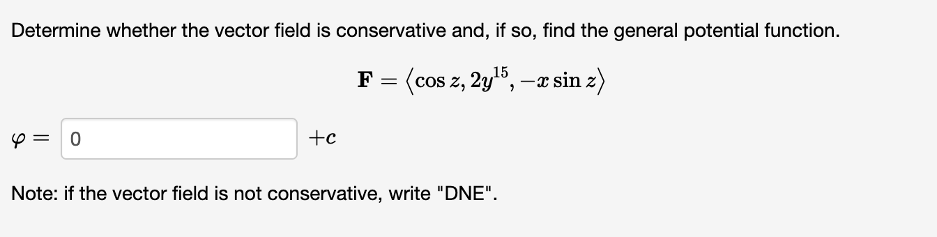 Solved Determine whether the vector field is conservative | Chegg.com