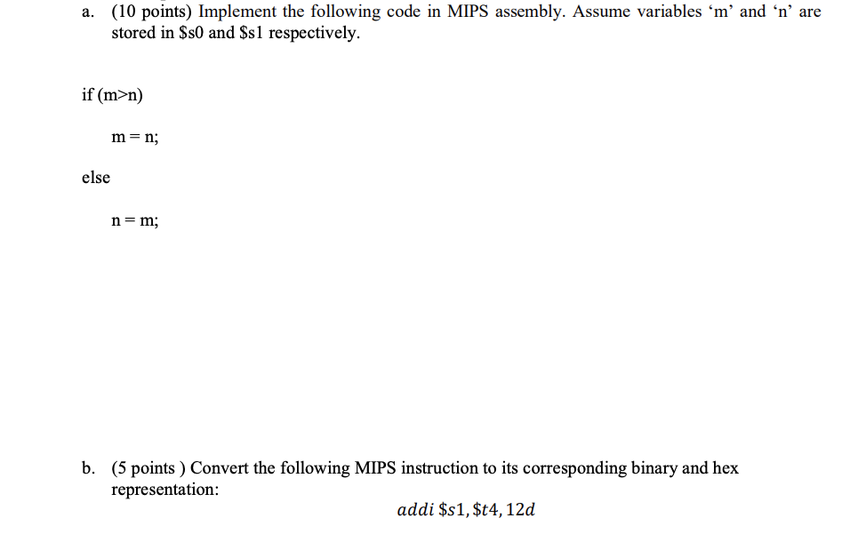 Solved a. (10 points) Implement the following code in MIPS | Chegg.com