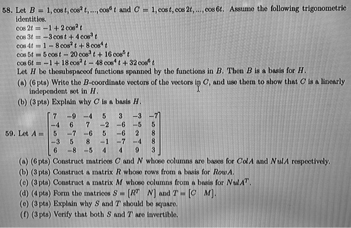 Solved 58. Let B 1, cos t, cos? t,... cos t and C-1,cost, | Chegg.com