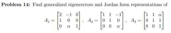 Solved Problem 14 Find Generalized Eigenvectors And Jordan