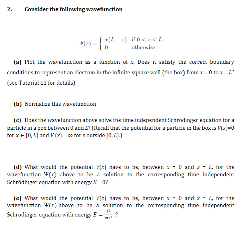 Solved 2. Consider the following wavefunction (2) -{ (L-1) | Chegg.com