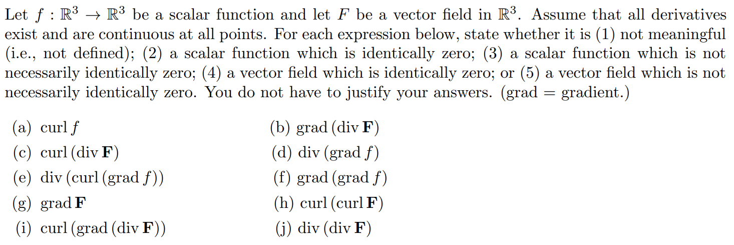 Solved Let f: R3 → R3 be a scalar function and let F be a | Chegg.com