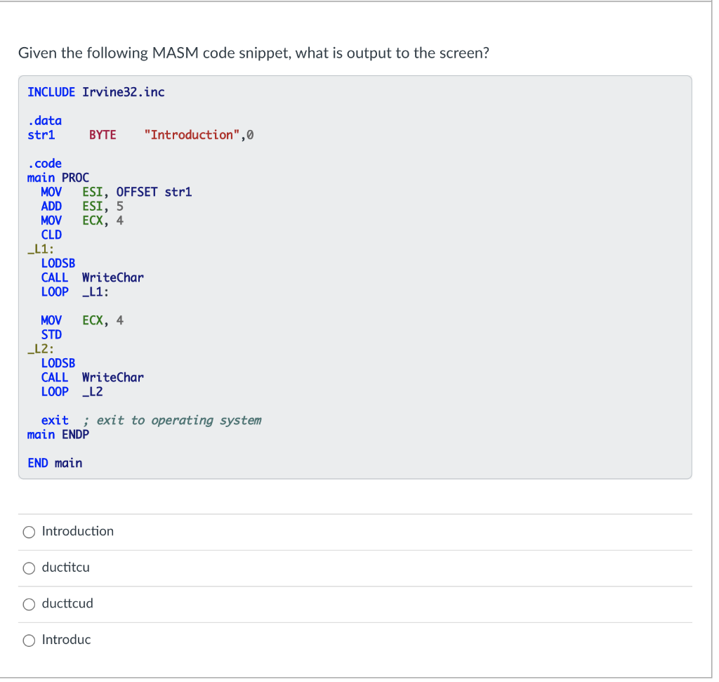 Solved Given the following MASM code snippet, what is output | Chegg.com