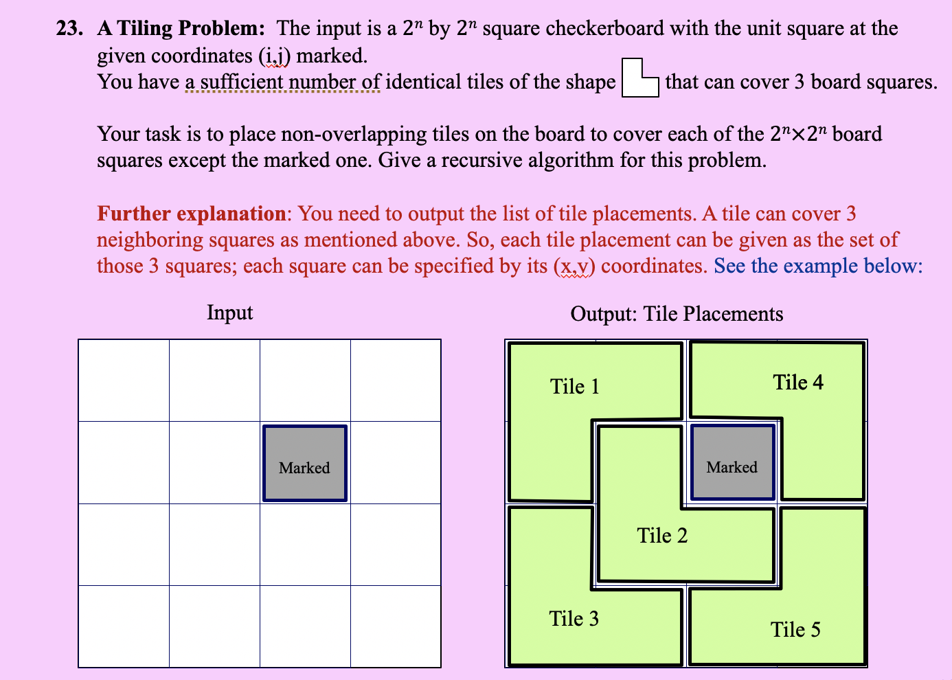23. A Tiling Problem: The input is a 2" by 2" square | Chegg.com