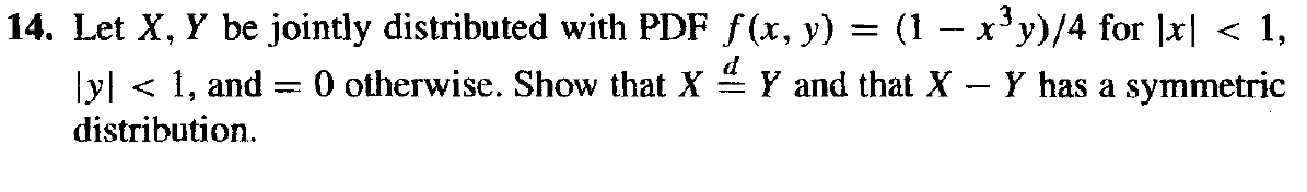 Solved 14. Let X,Y be jointly distributed with PDF | Chegg.com
