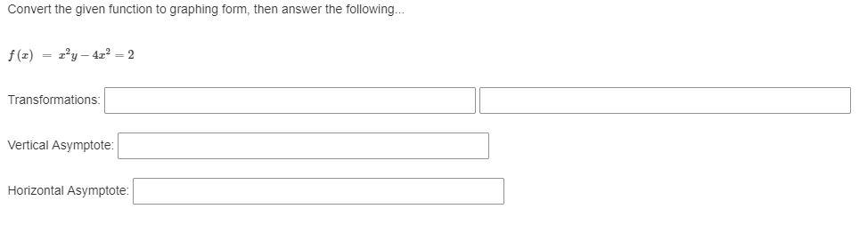 Solved Convert the given function to graphing form, then | Chegg.com