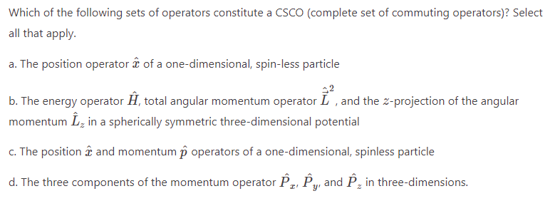 Solved Which of the following sets of operators constitute a | Chegg.com