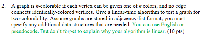 Solved 2. A graph is k-colorable if each vertex can be given | Chegg.com