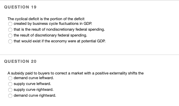 Solved QUESTION 19 The cyclical deficit is the portion of | Chegg.com